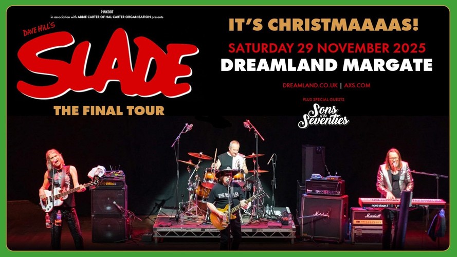 Slade Tickets - Slade Live Margate