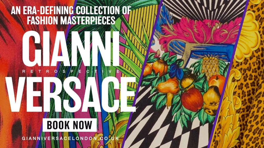Gianni Versace Retrospective Tickets - Versace Exhibition London