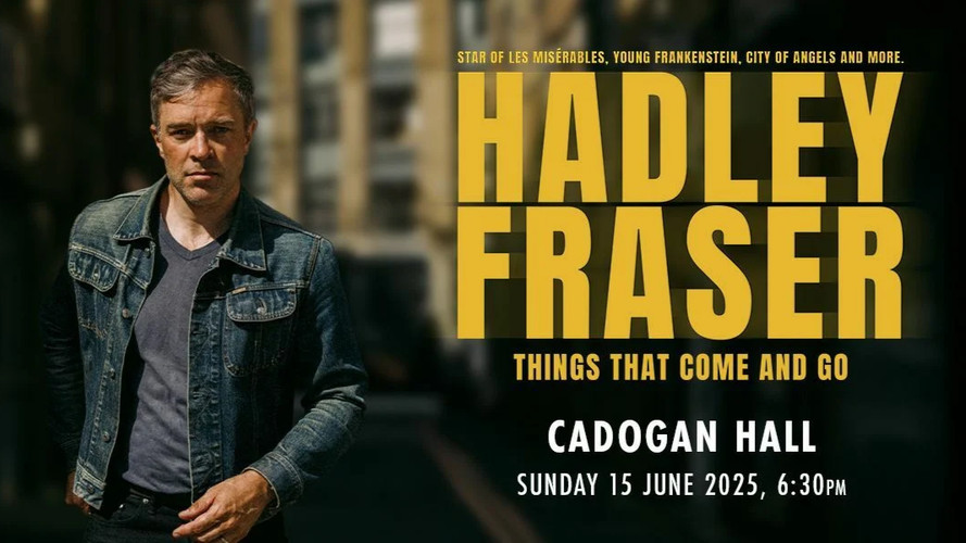 Hadley Fraser In Concert - Get A Free £5 Voucher
