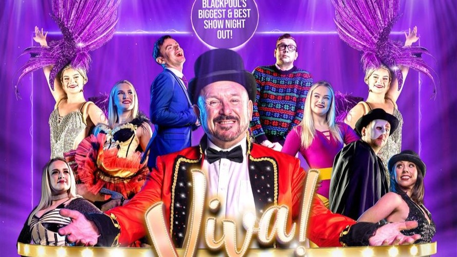 Viva Blackpool Tickets - Family Musicals in Blackpool